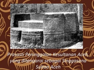 Kerajaan islam di indonesia (Kerajaan Aceh) | PPTX