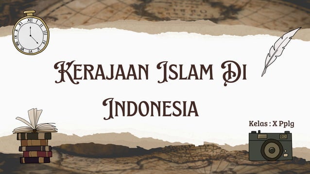 Menelaah kerajaan-kerajaan Islam di Indonesia | PPT