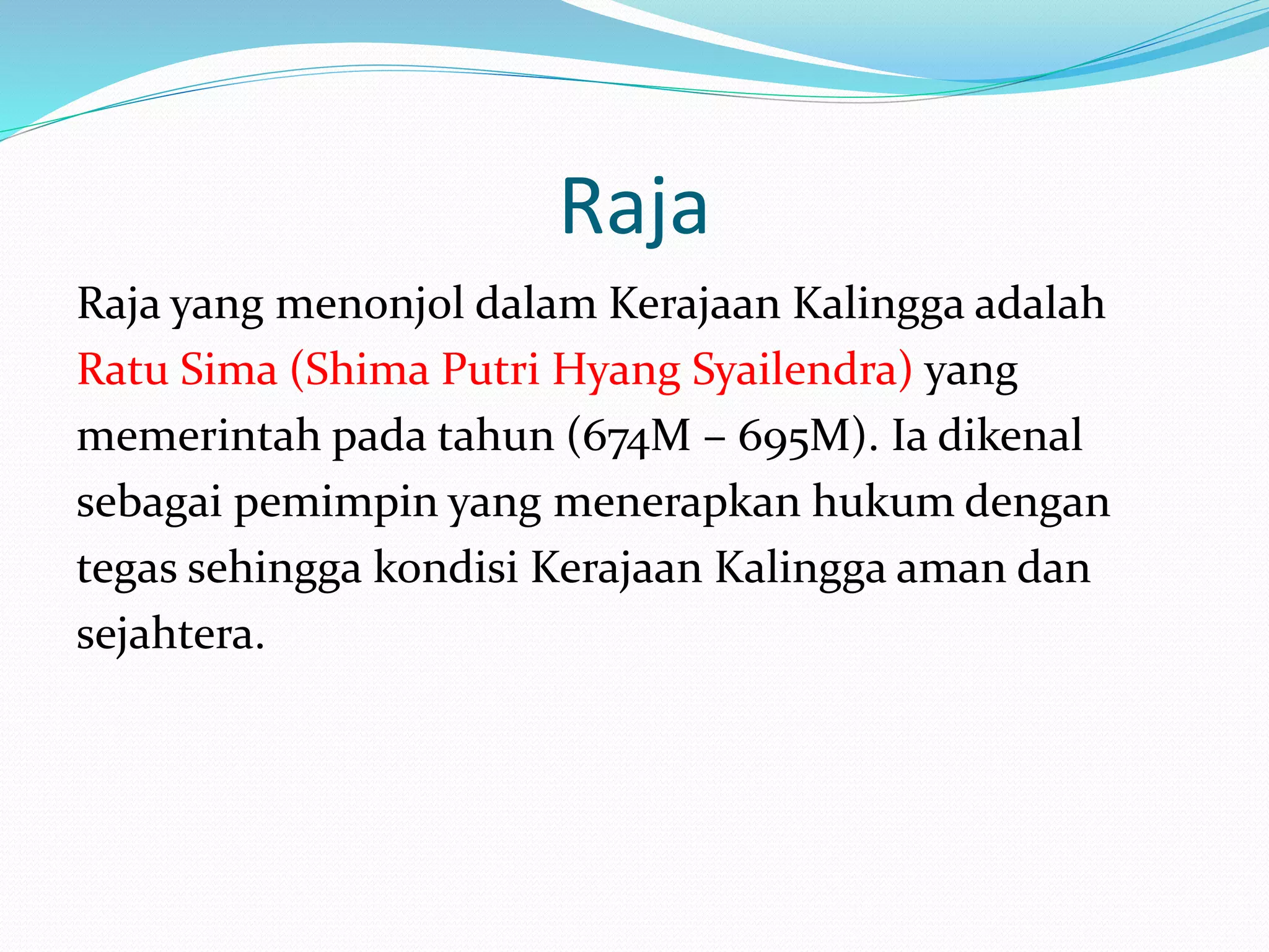 Kerajaan kalingga (ho ling) *Animatiion slide | PPTX