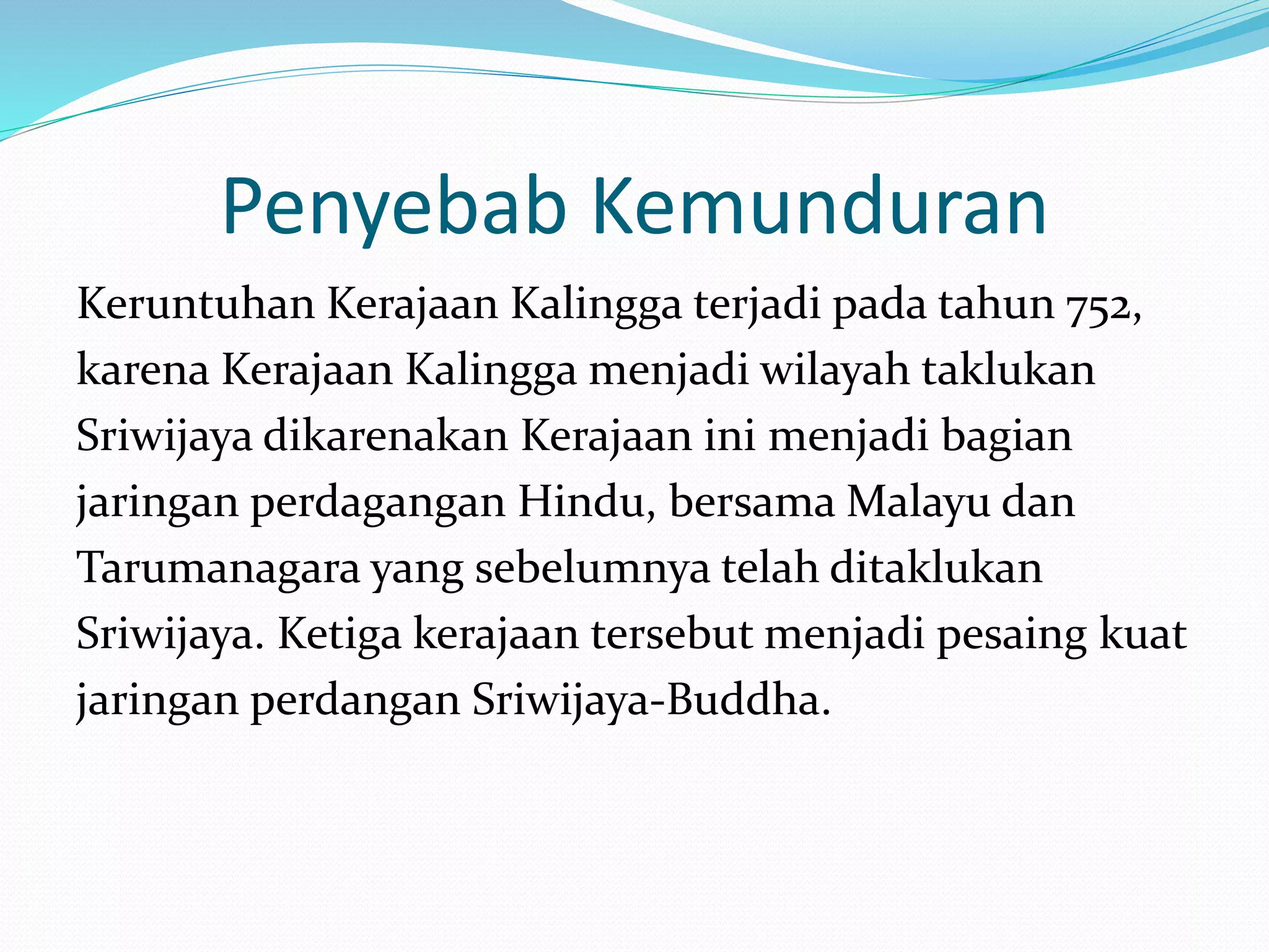 Kerajaan kalingga (ho ling) *Animatiion slide | PPTX