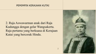 KERAJAAN KUTAI PRESENTASI SMA NEGR.pptx