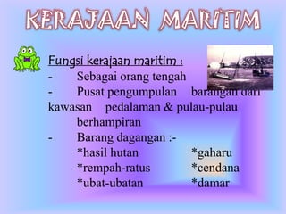 Kerajaan maritim | PPTX