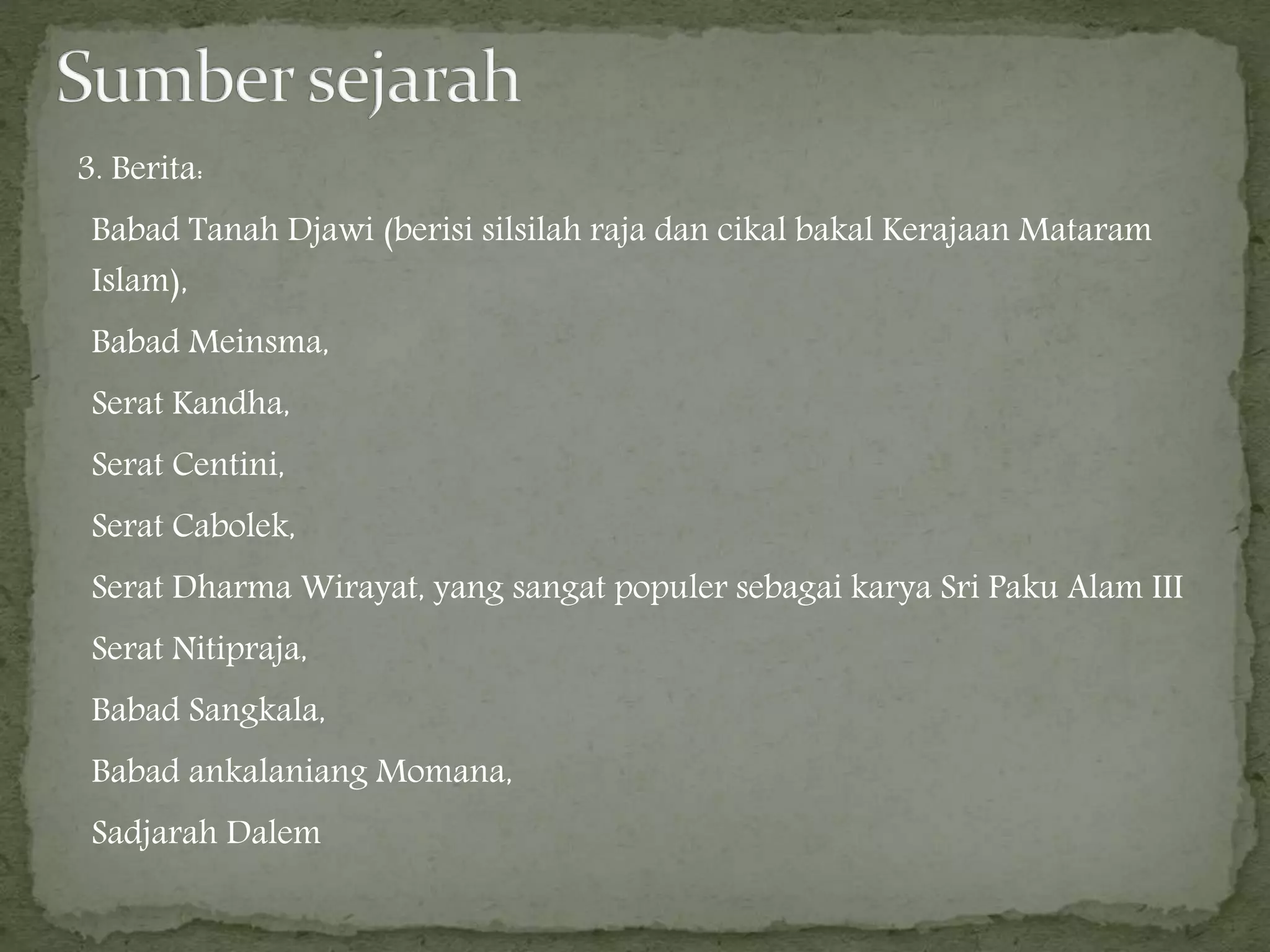 Kerajaan mataram islam sumber sejarah kerajaan mataram islam,letak ...