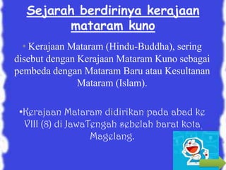 Kerajaan mataram kuno | PPTX