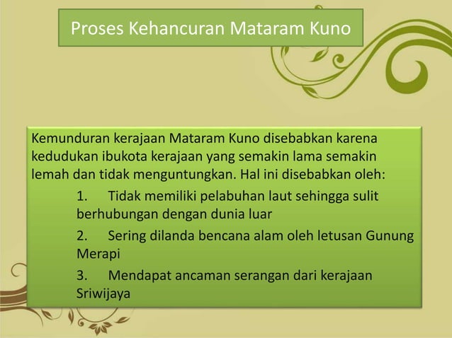 Kerajaan Mataram Kuno (kerajaan bercorak hindu di indonesia) | PPT