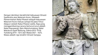 Kerajaan Mataram Kuno (Medang) - Idsejarah.net.pptx.pptx