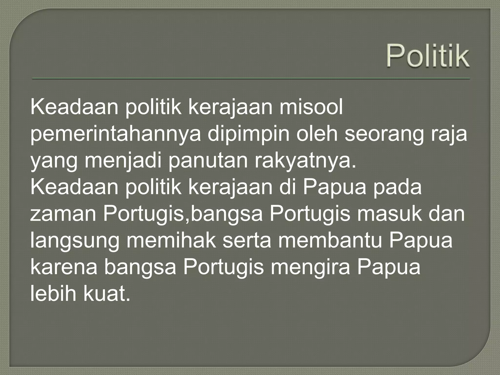 Kerajaan misol, sumber sejarah, letak geografis, politik dan ekonomi | PPTX