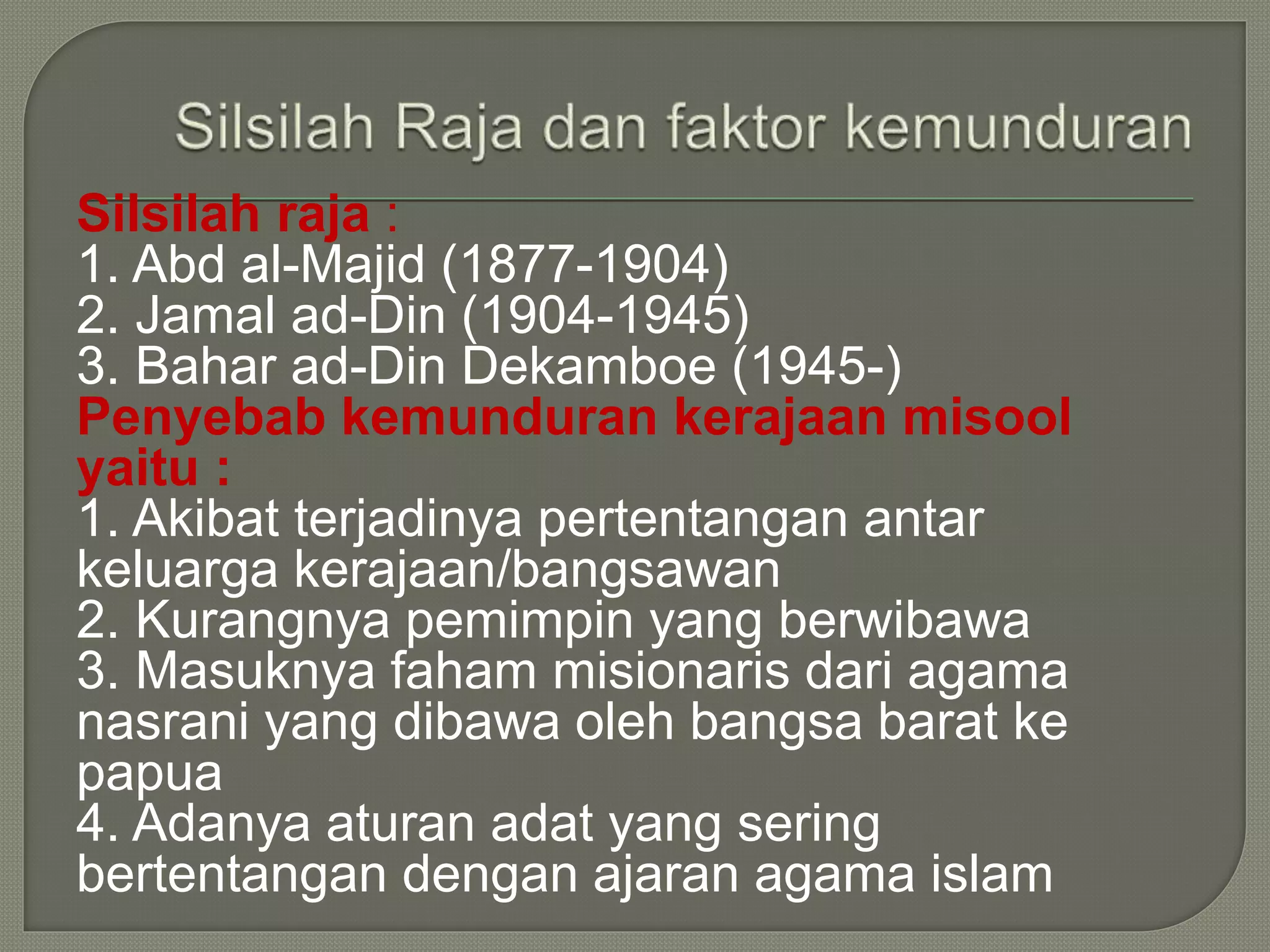Kerajaan misol, sumber sejarah, letak geografis, politik dan ekonomi | PPTX