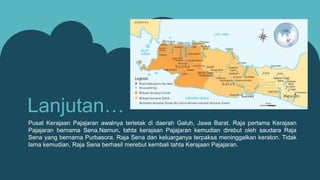 Kerajaan Padjajaran - X - Sejarah Indonesia | PPTX