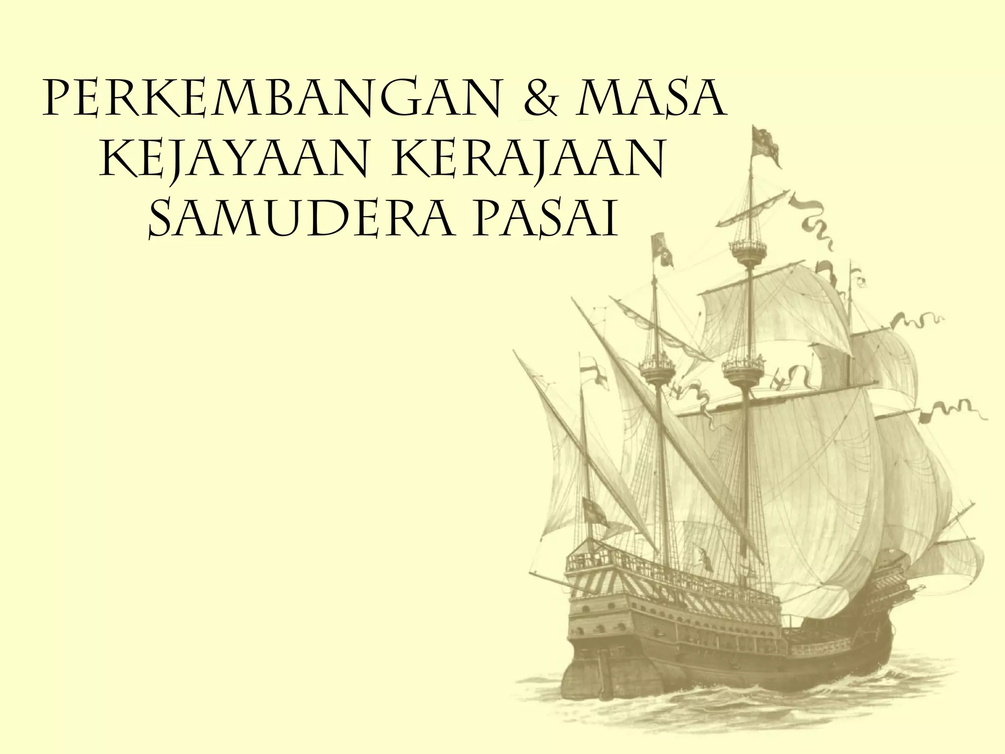 Kerajaan samudera pasai kelompok 2 | PPT