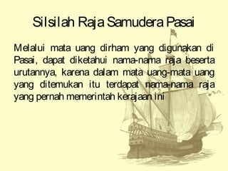 Kerajaan samudera pasai kelompok 2 | PPT
