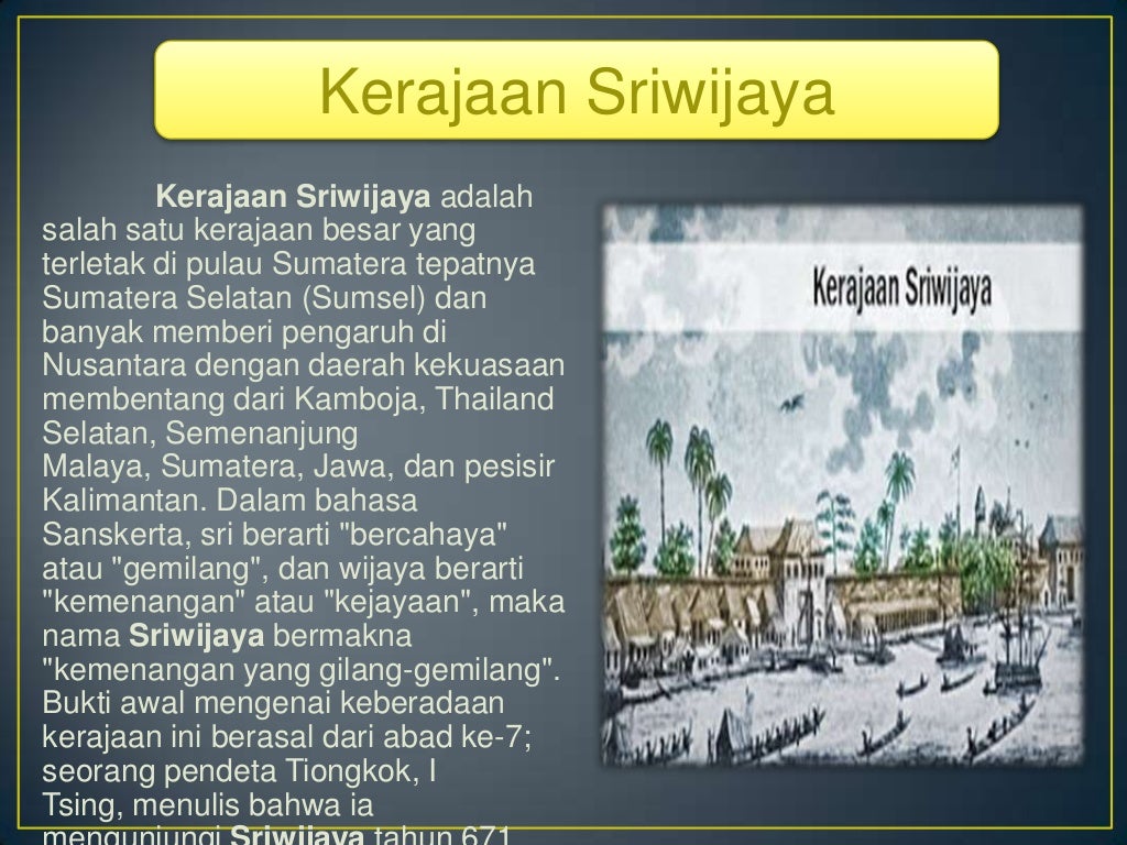Sejarah Berdirinya Kerajaan Sriwijaya Eksplorasi Seja - vrogue.co Sejarah Berdirinya Kerajaan Sriwijaya Eksplorasi Seja - vrogue.co