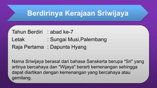 Kerajaan sriwijaya di Indonesia | PPTX