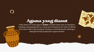 Kerajaan Sriwijaya_presentasi sejarah.pptx