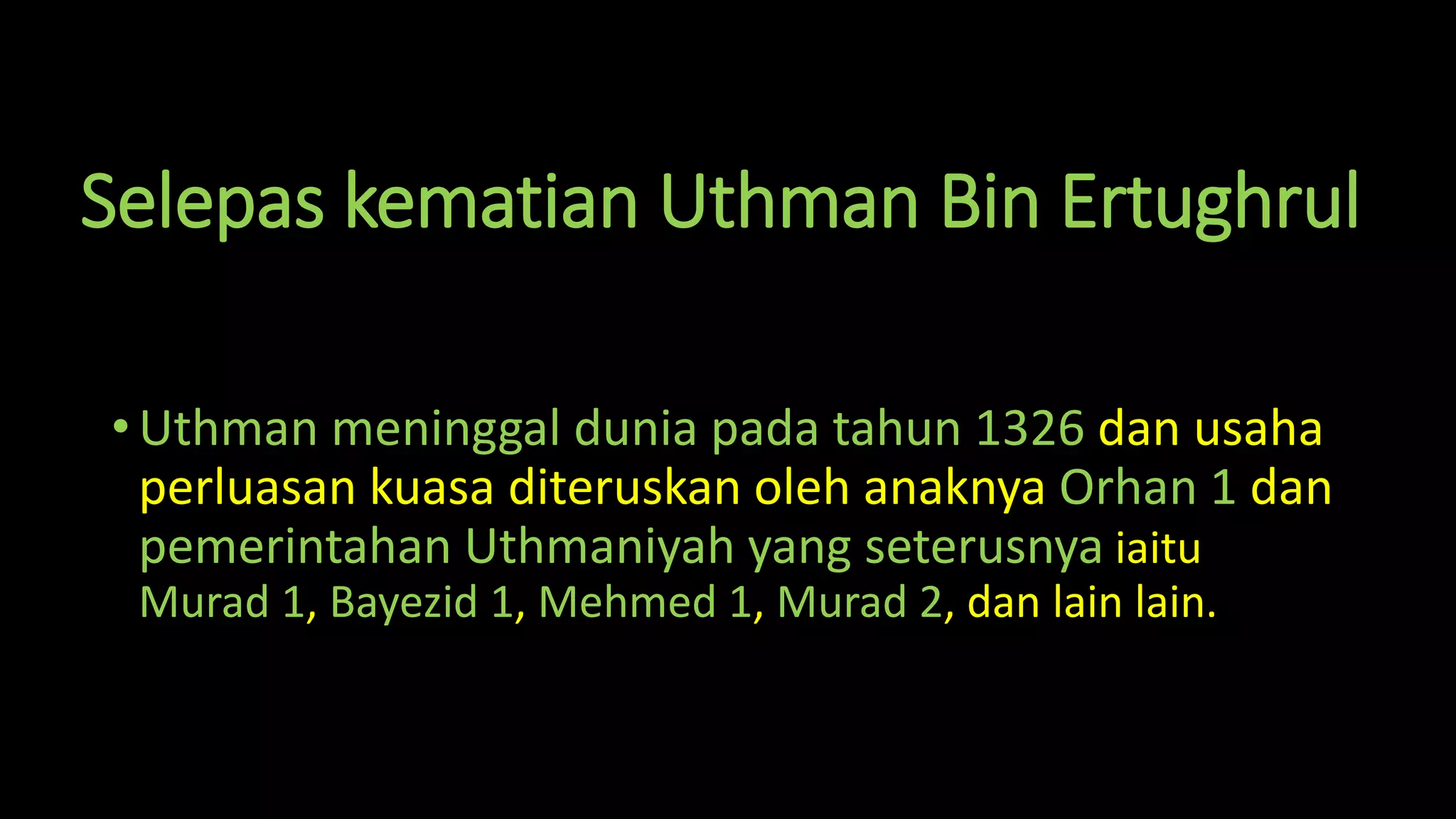 Kerajaan Uthmaniyah | PPTX
