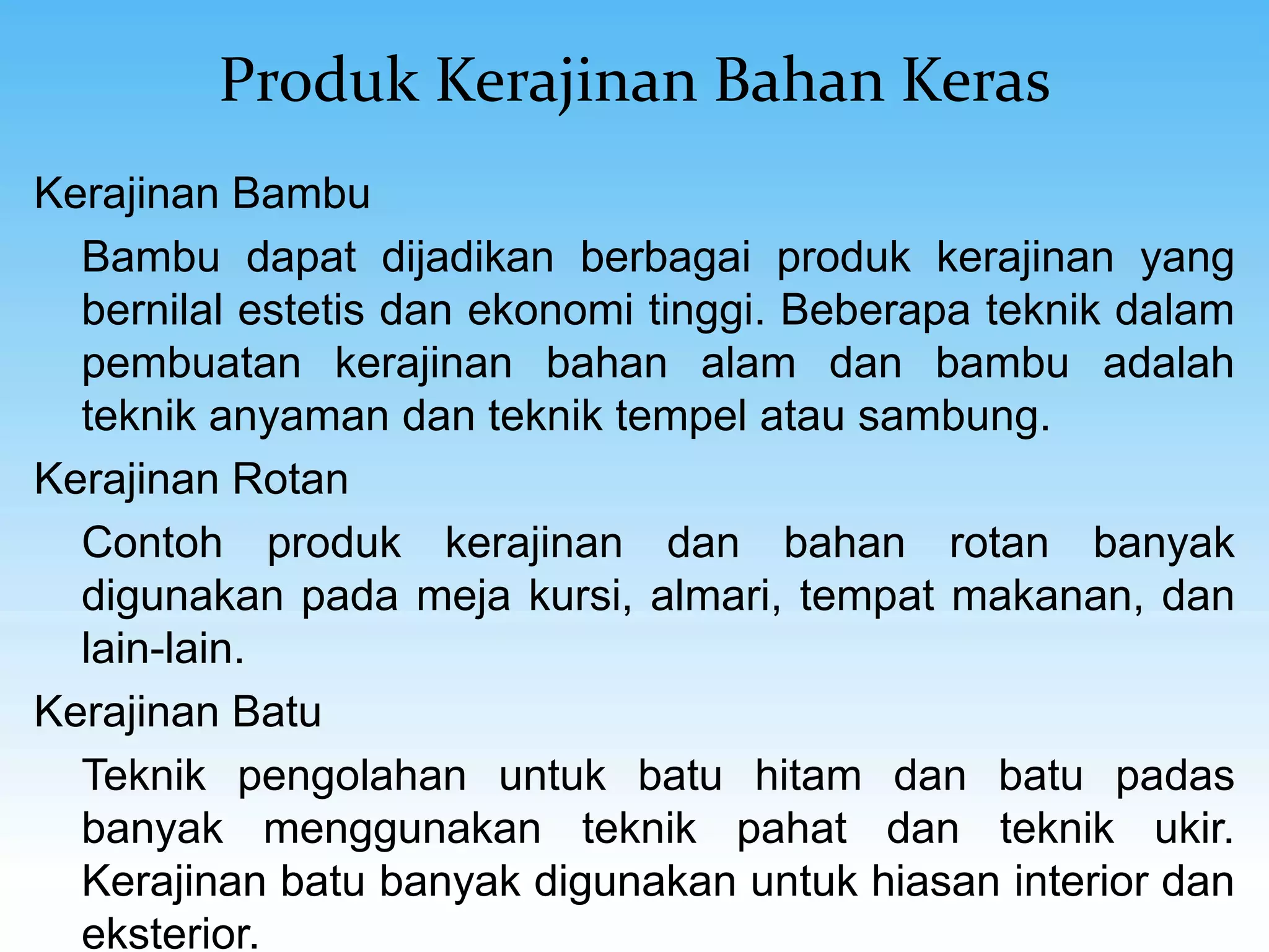 Kerajinan bahan keras | PPT