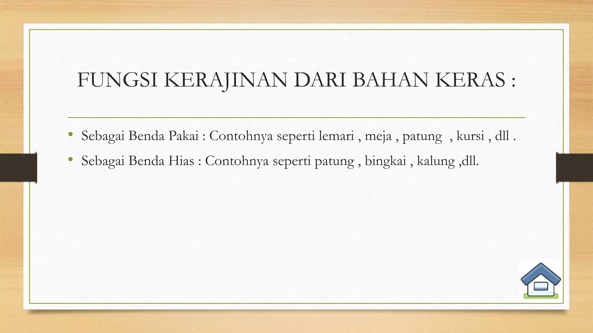 Kerajinan bahan keras | PPT