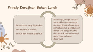 KERAJINAN BAHAN LUNAK.pptx