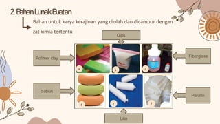 KERAJINAN BAHAN LUNAK.pptx