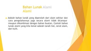 KERAJINAN BAHAN LUNAK smp kelas VIII.pptx