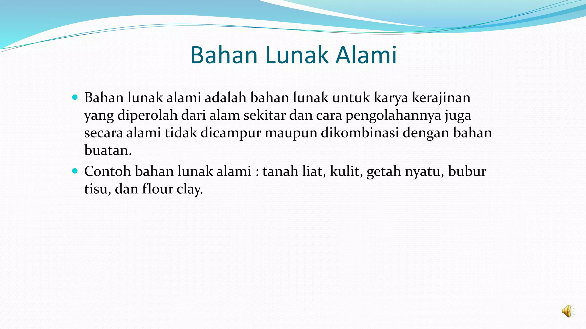 Kerajinan berbahan lunak | PPT