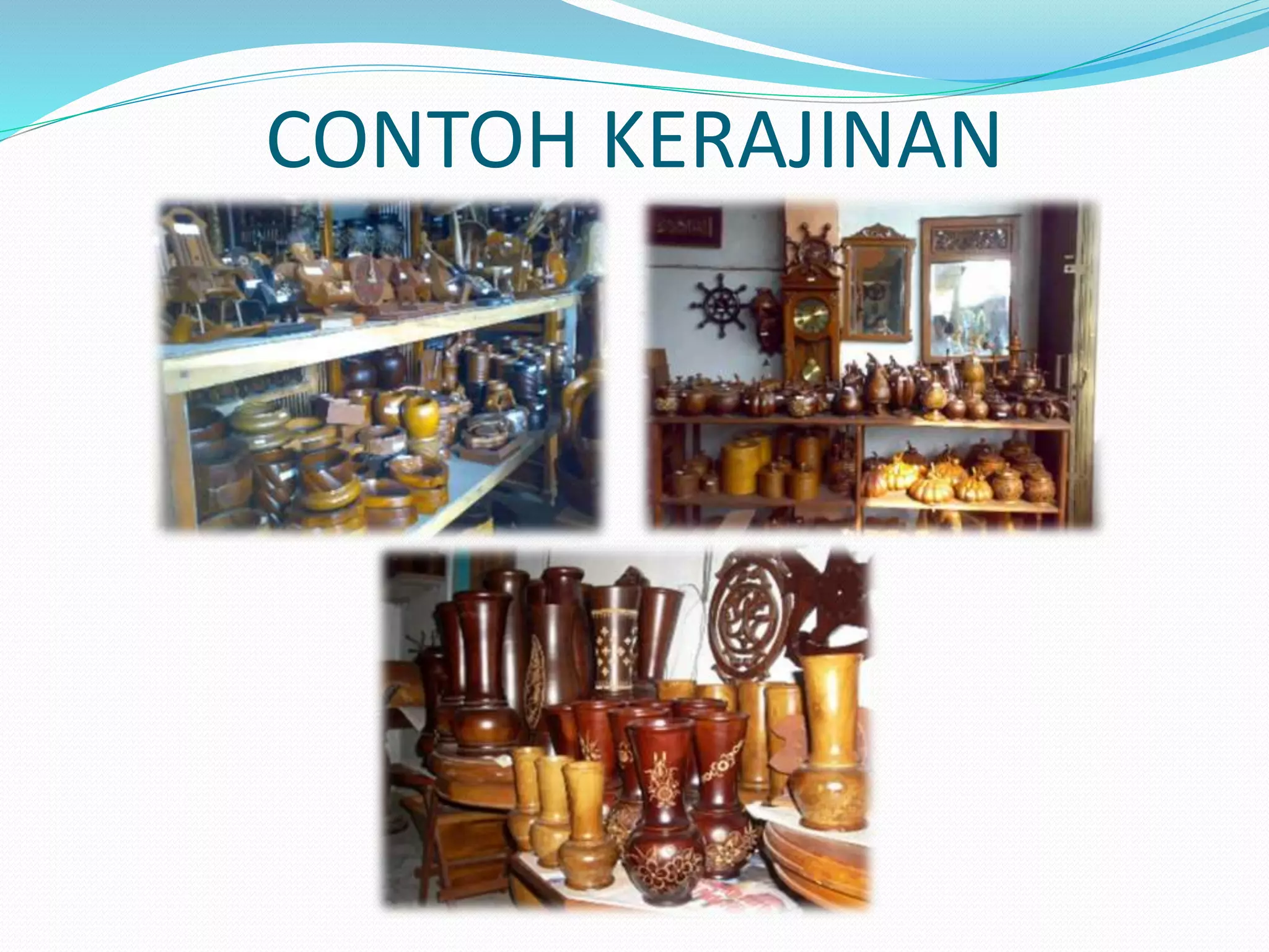 KERAJINAN DARI BAHAN KERAS | PPT | Free Download