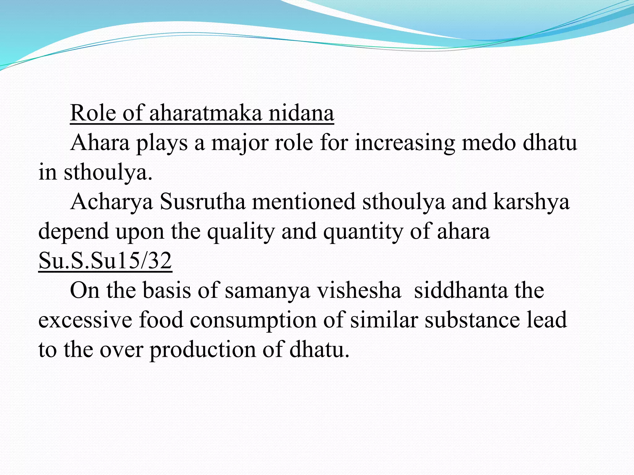 Sthaulya chikitsa other than oral administration | PPTX