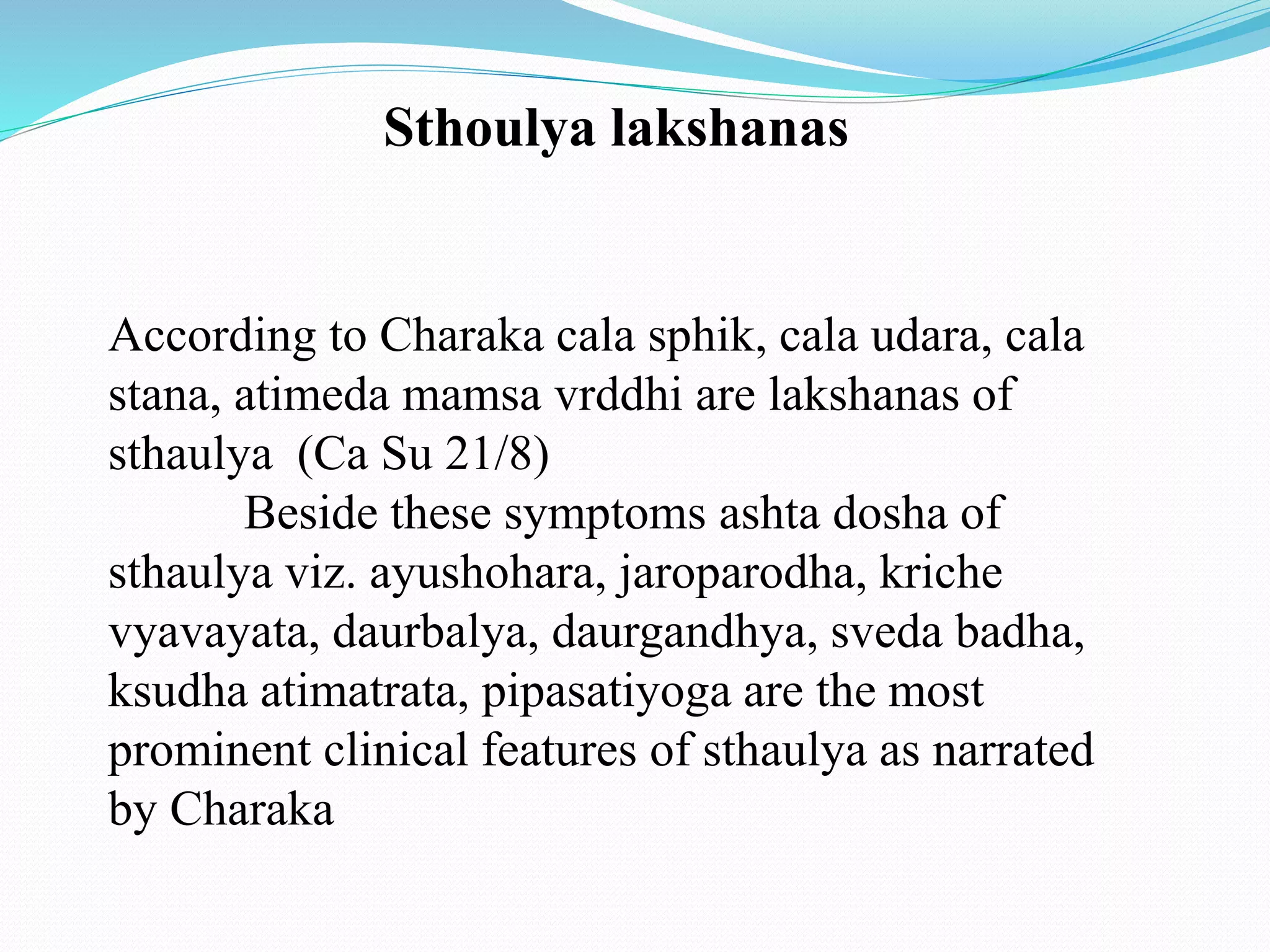Sthaulya chikitsa other than oral administration | PPTX