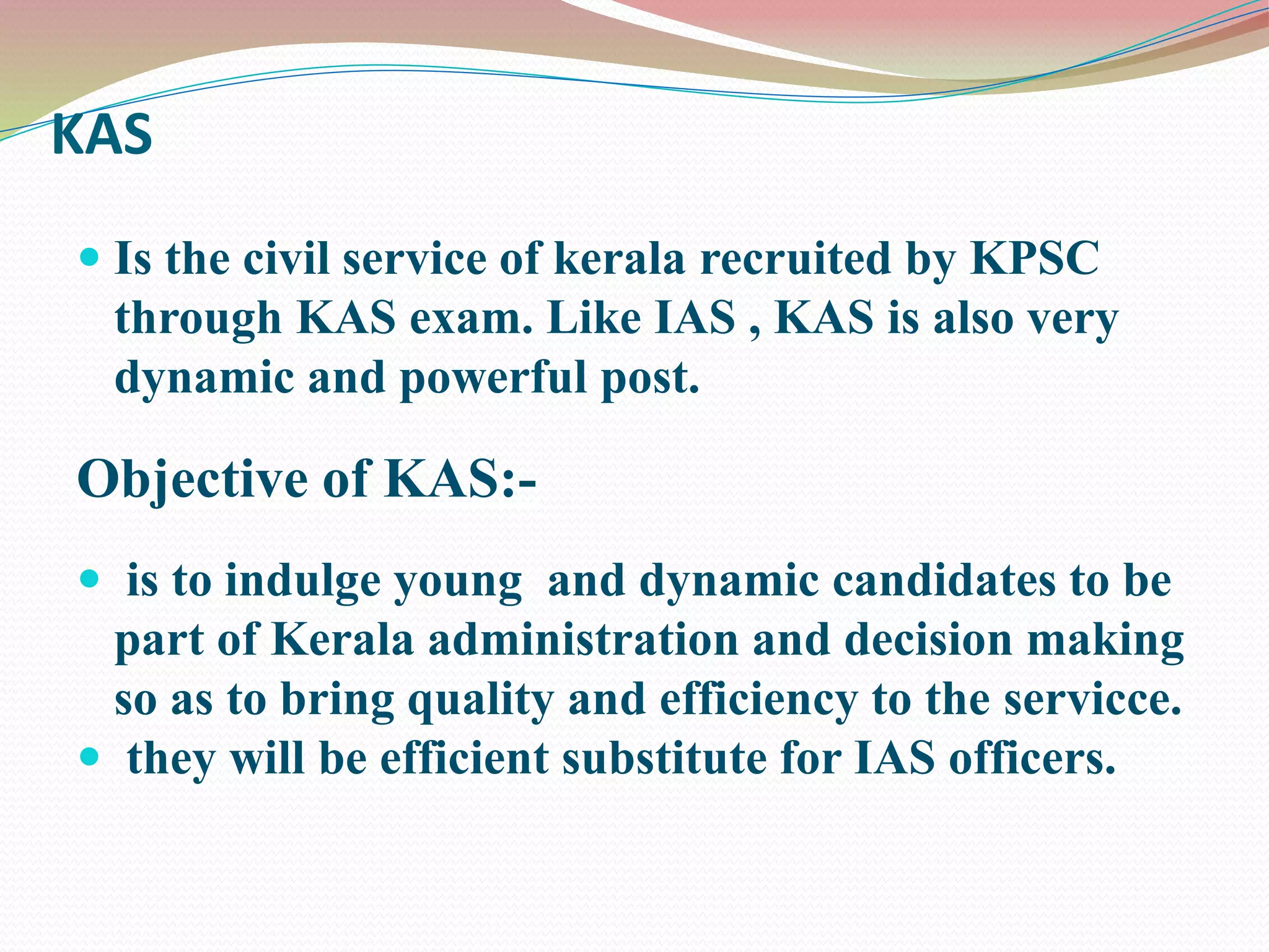 Kerala administrative service(kas) | PPSX