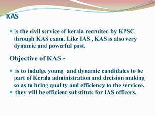 Kerala administrative service(kas) | PPSX