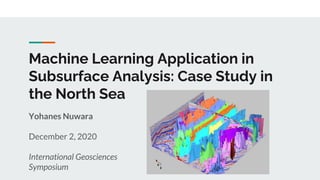 Machine Learning Applications in Subsurface Analysis: Case Study in North Sea | PDF