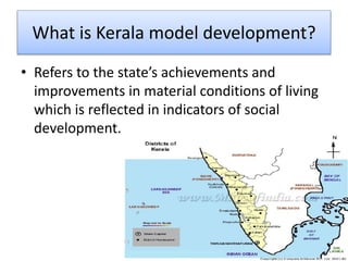 KERALA MODEL DEVELOPMENT by br.sarath thomas chamakalayil | PPT
