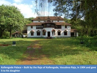 ANCIENT PALACES, HERITAGE SITES IN KERALA | PPTX