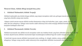 Kerangka Dasar Ajaran Agama Islam, Akhlak (Kelompok 9).pptx