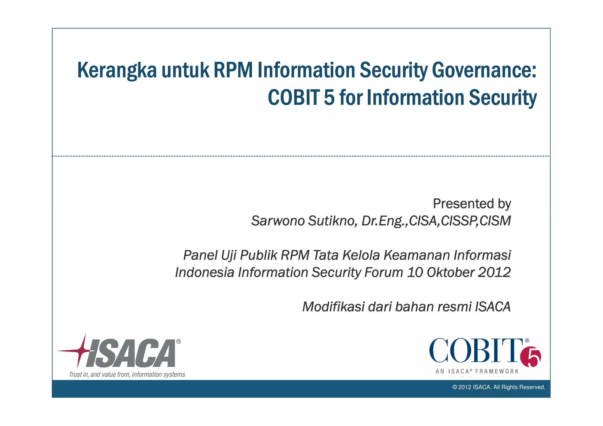 Kerangka Untuk Rpm Information Security Governance Cobit 5 For Information Security Pdf