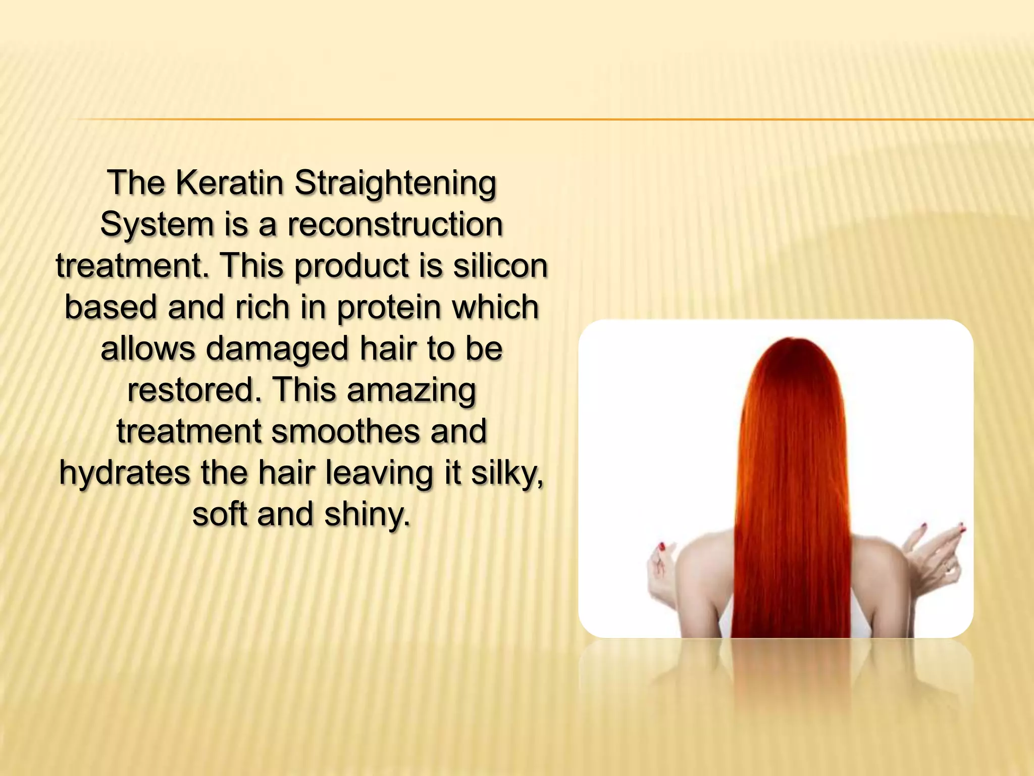 Keratin Straightening System | PPTX