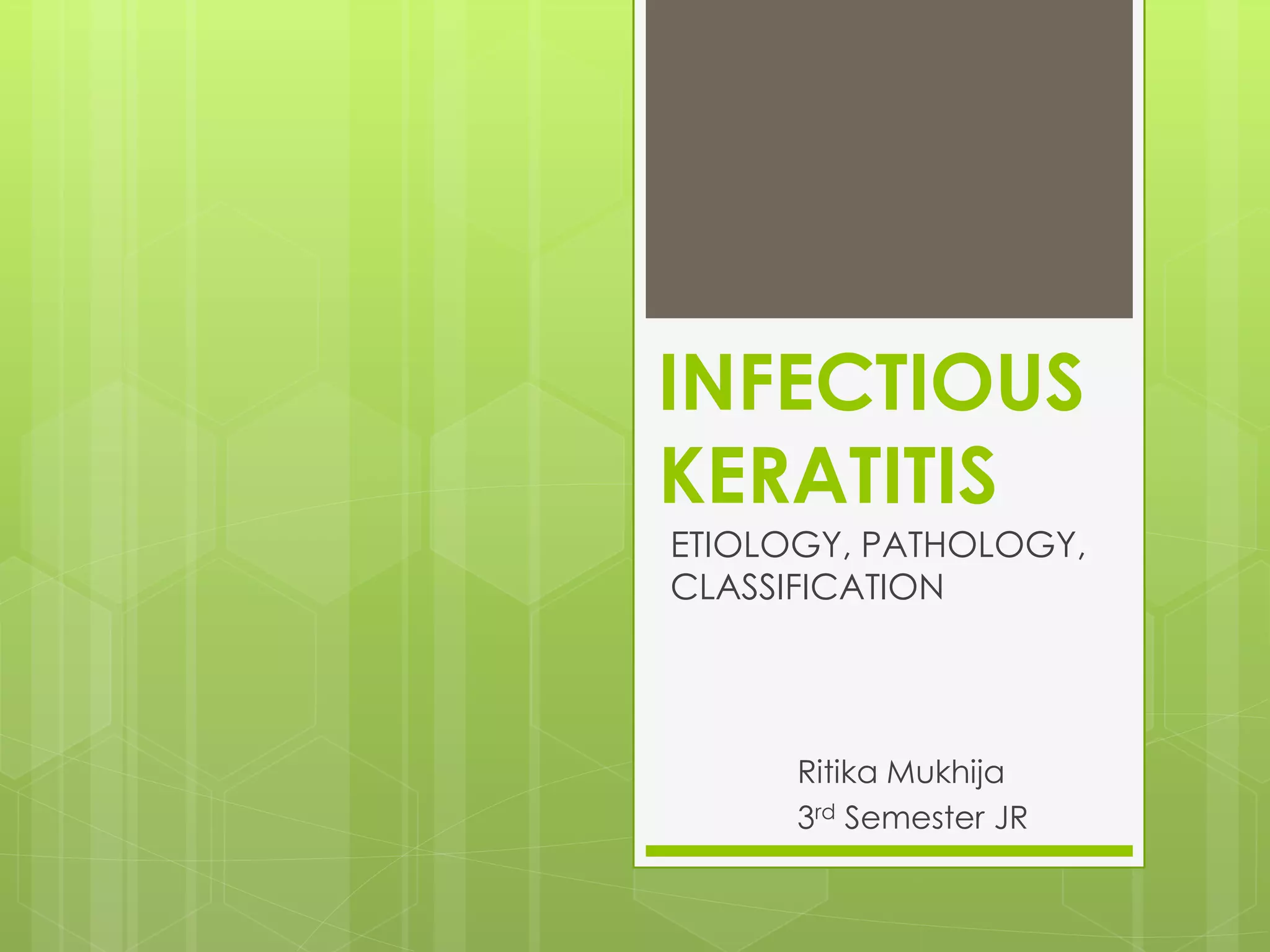 Infectious Keratitis | PPTX