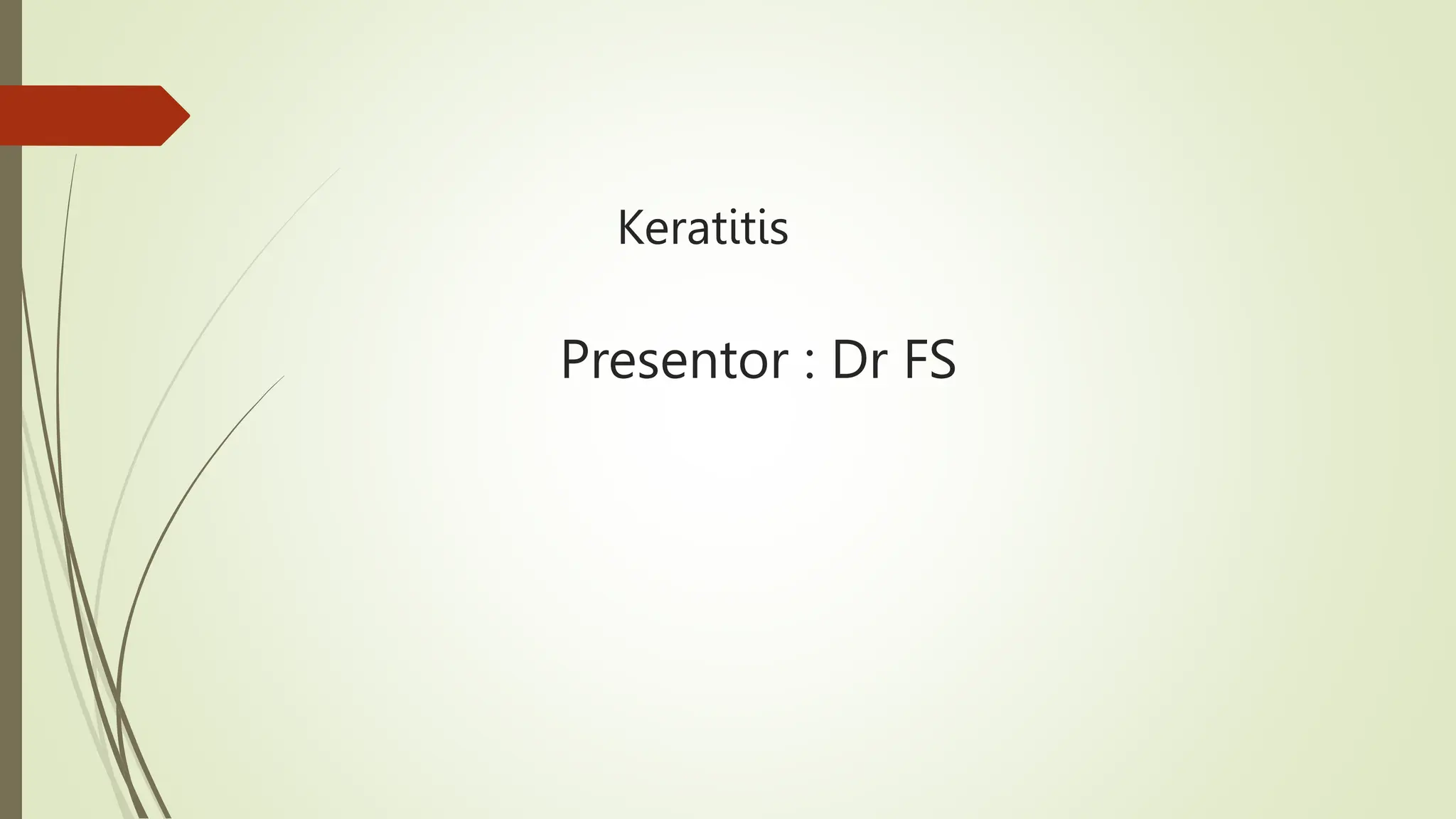 Keratitis Dr FS.pptx