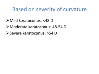 KERATOCONUS-1.pptx | Eye and Vision Conditions | Diseases and Conditions