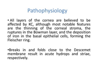KERATOCONUS-1.pptx | Eye and Vision Conditions | Diseases and Conditions