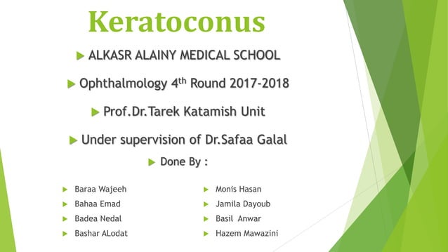 Keratoconus ,diagnosis and treatment | PPTX | Eye and Vision Conditions | Diseases and Conditions