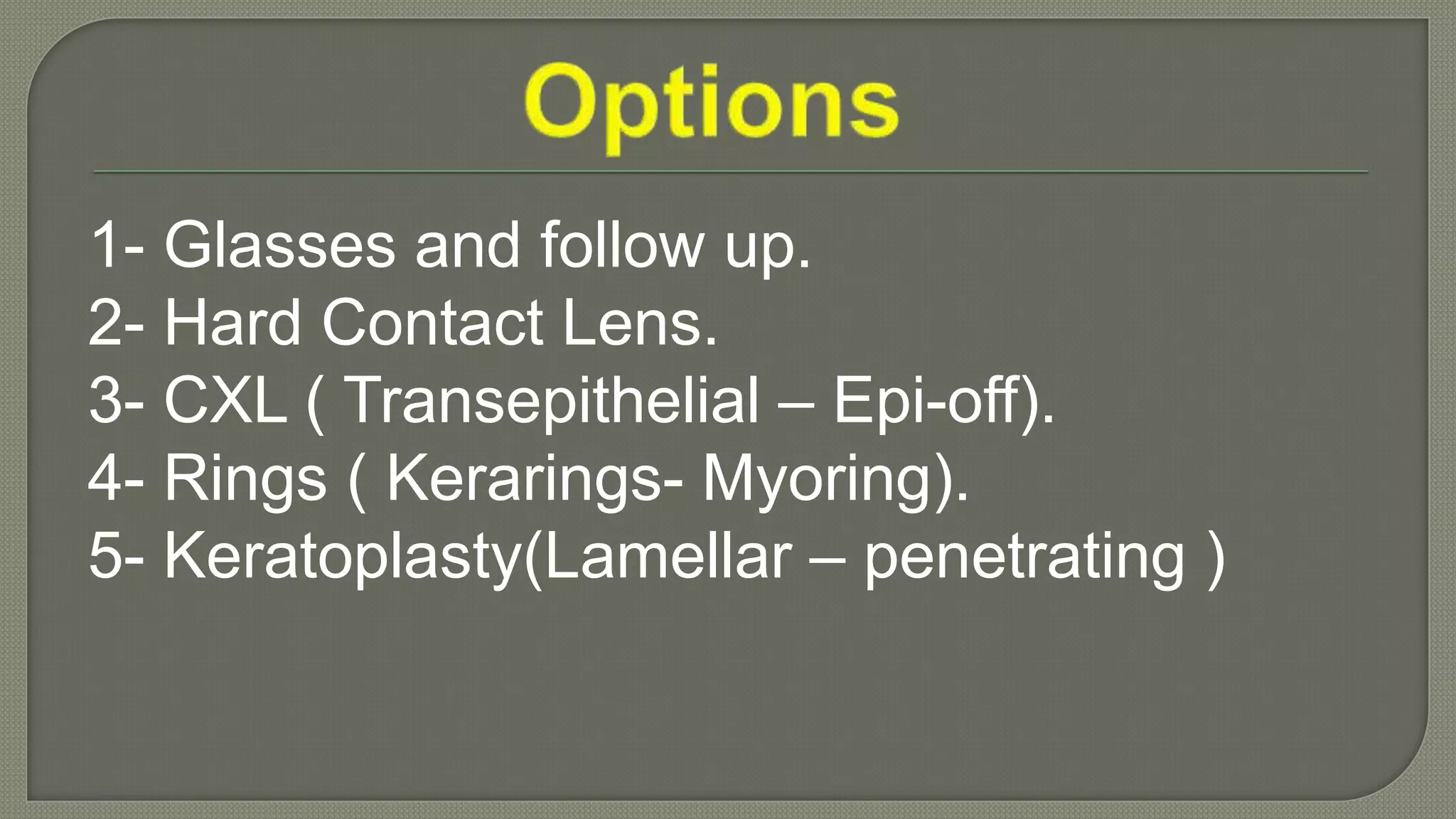 Keratoconus mangment | PPTX