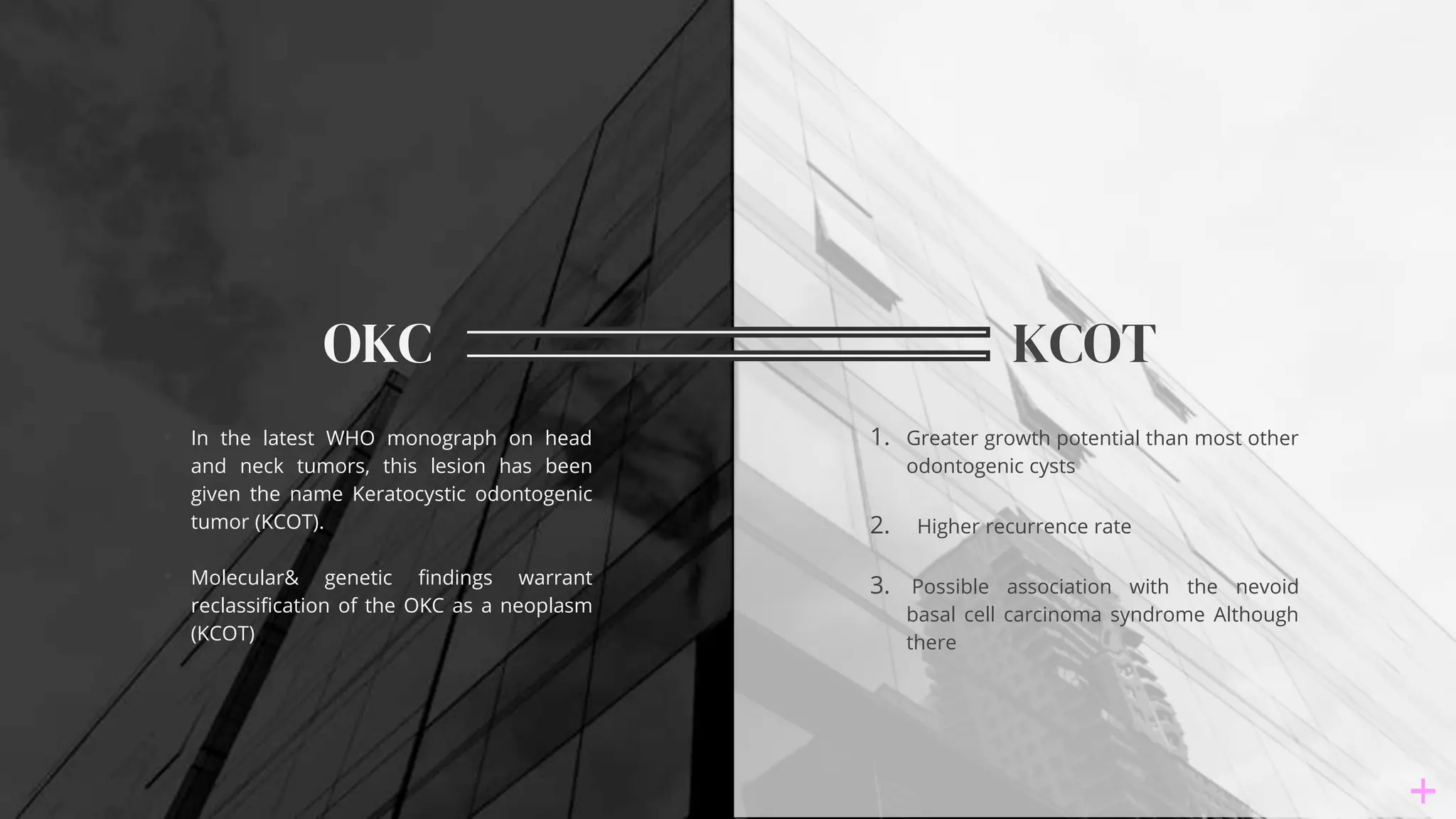 Keratocystic odontogenic tumors(KCOT) or Odontogenic Keratocyst(OKC)OKC ...