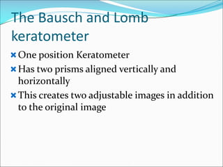 Keratometer priniciple features and benefits.pdf