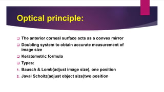 Keratometer or Ophthalmometer 3.pptx