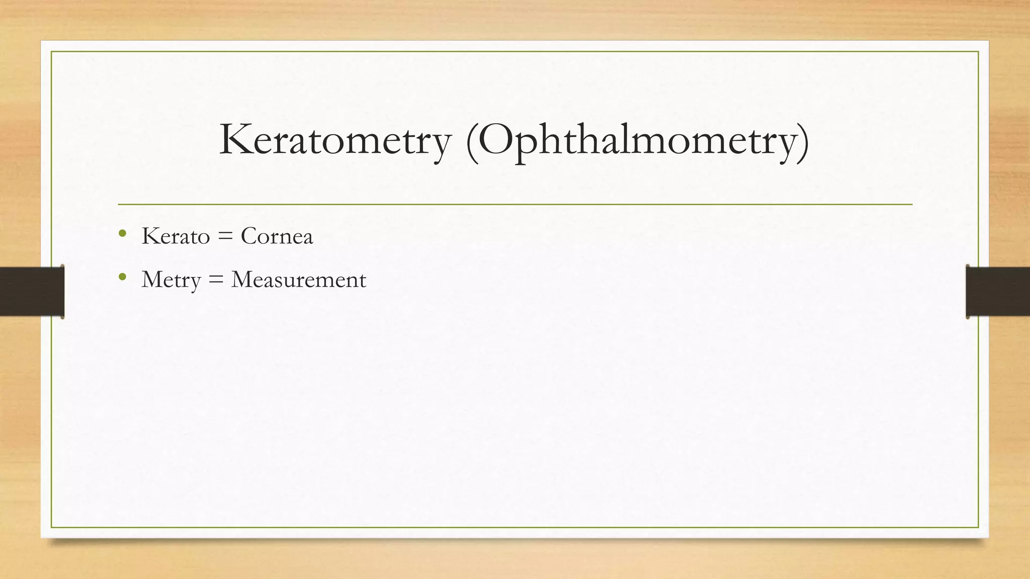 Keratometry | PPTX