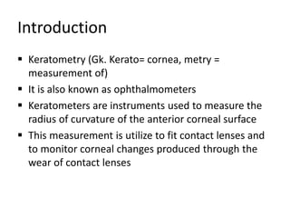 Keratometer and keratometry | PPTX