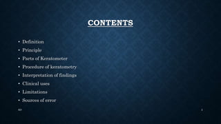 Extended keratometer and keratometry procedure | PPTX