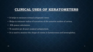Extended keratometer and keratometry procedure | PPTX