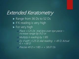 Keratometry and Dynamic Retinoscopy | PPTX